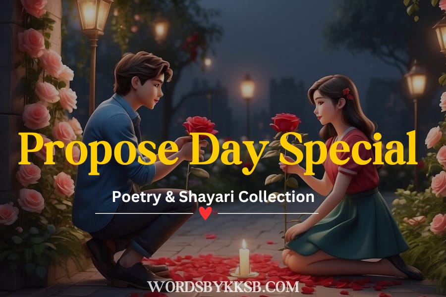 Cute Proposal Poetry: Propose Day Par Poetry & Shayari - Wordsbykksb.com